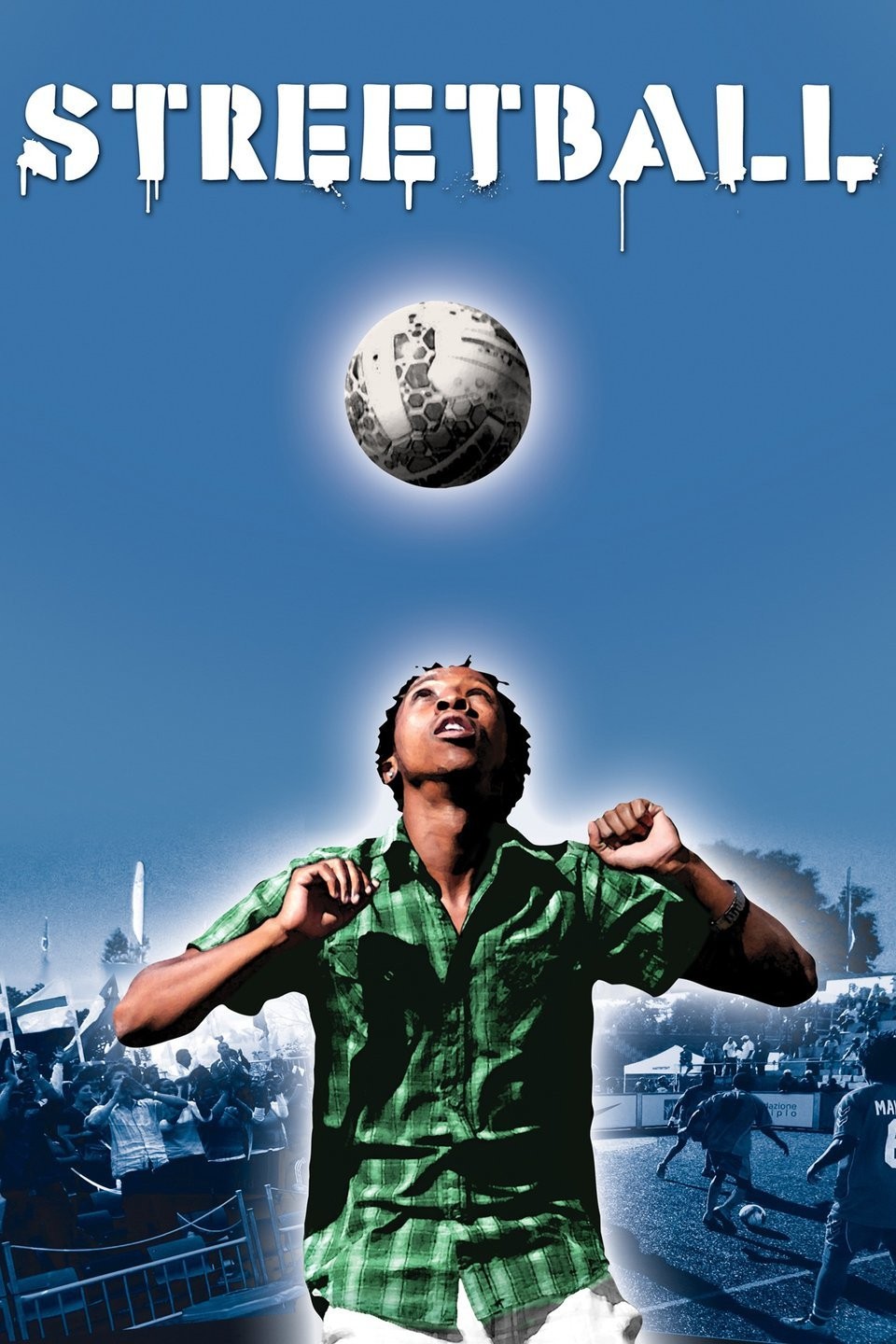 Streetball Pictures | Rotten Tomatoes