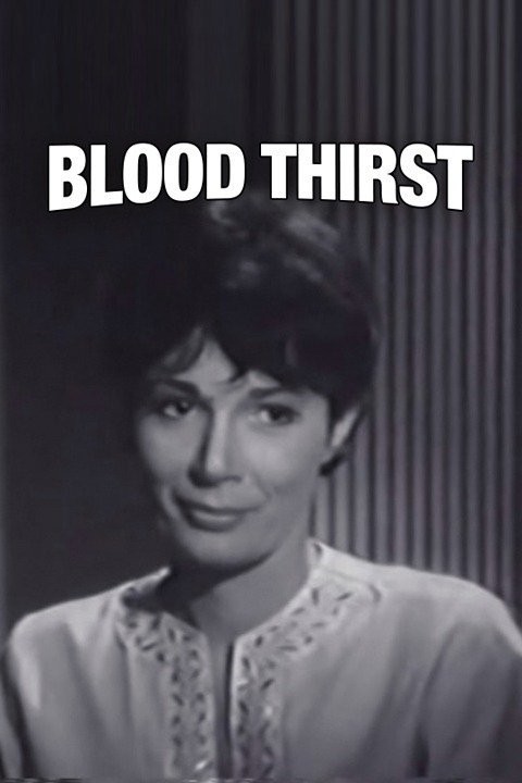 Blood Thirst Pictures | Rotten Tomatoes