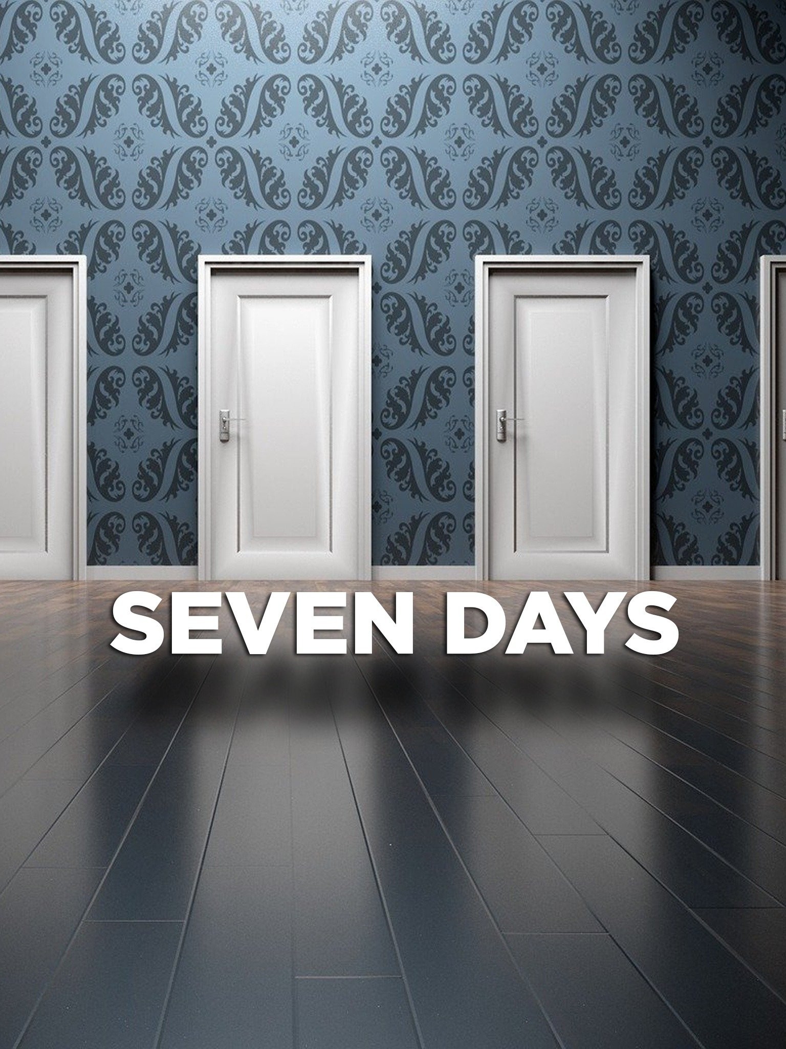 Seven Days | Rotten Tomatoes