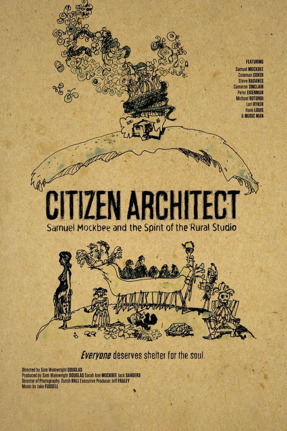 Citizen Architect: Samuel Mockbee and the Spirit of the Rural Studio ...