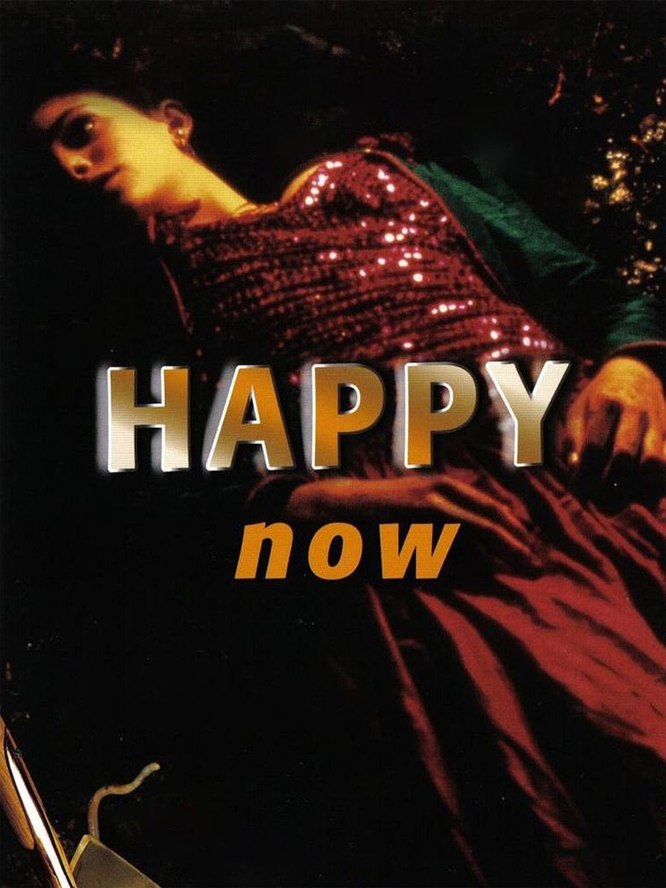 Happy Now | Rotten Tomatoes