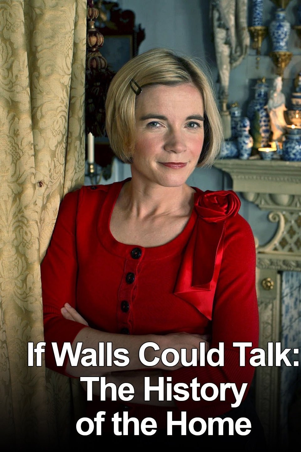 If Walls Could Talk: The History of the Home | Rotten Tomatoes