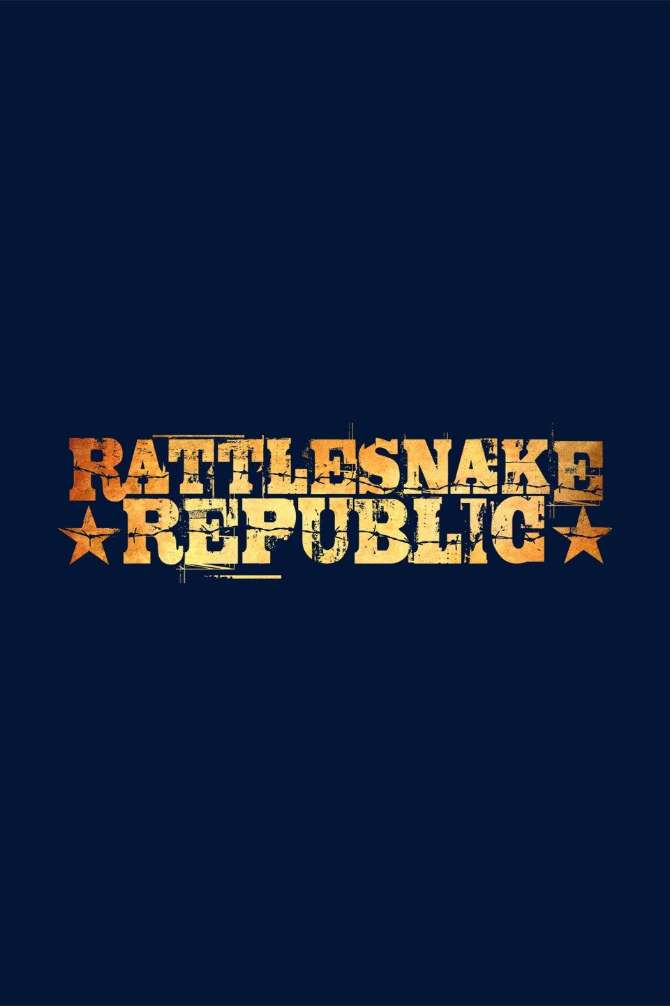 Rattlesnake Republic | Rotten Tomatoes