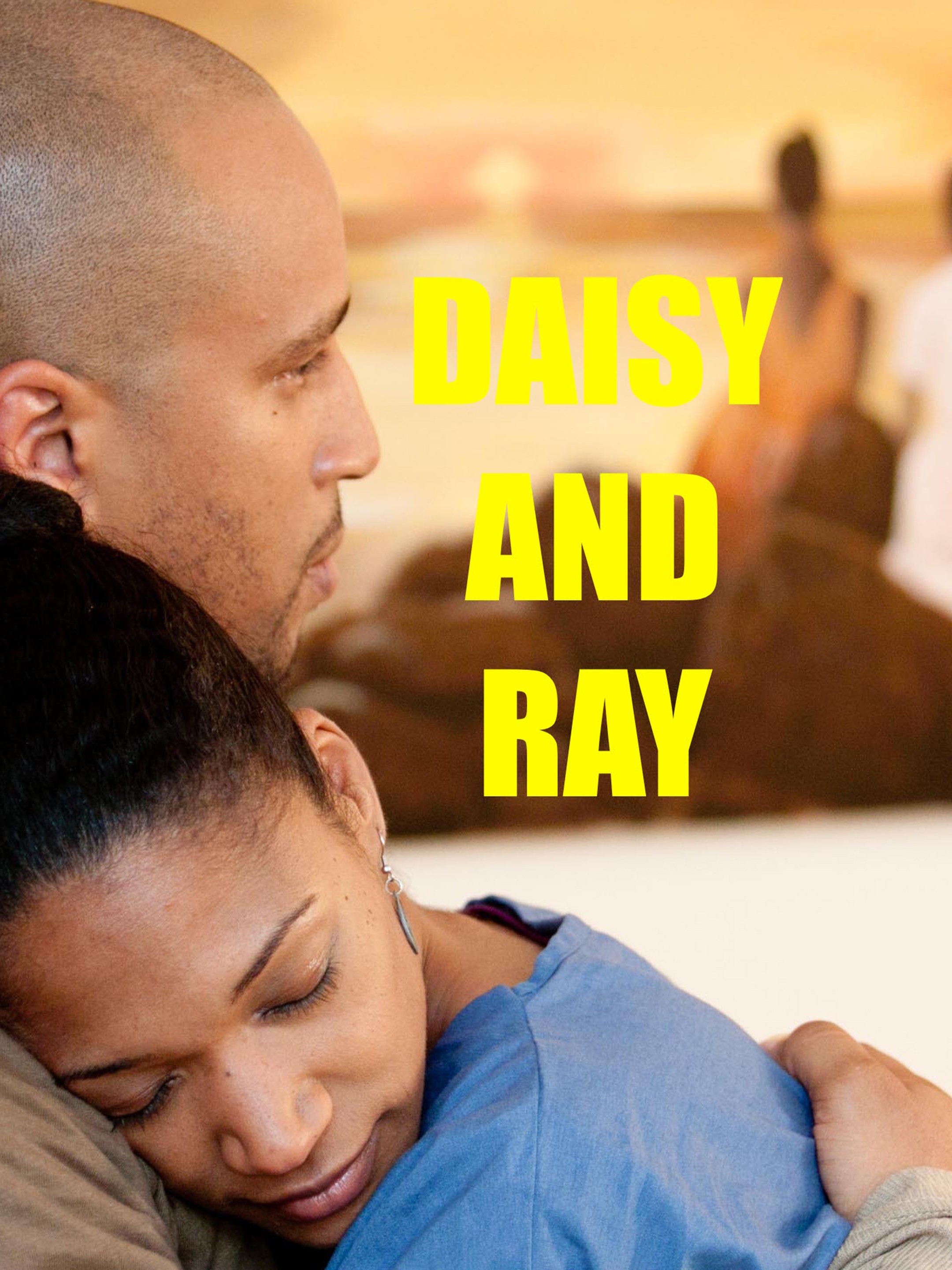 Daisy and Ray Pictures | Rotten Tomatoes