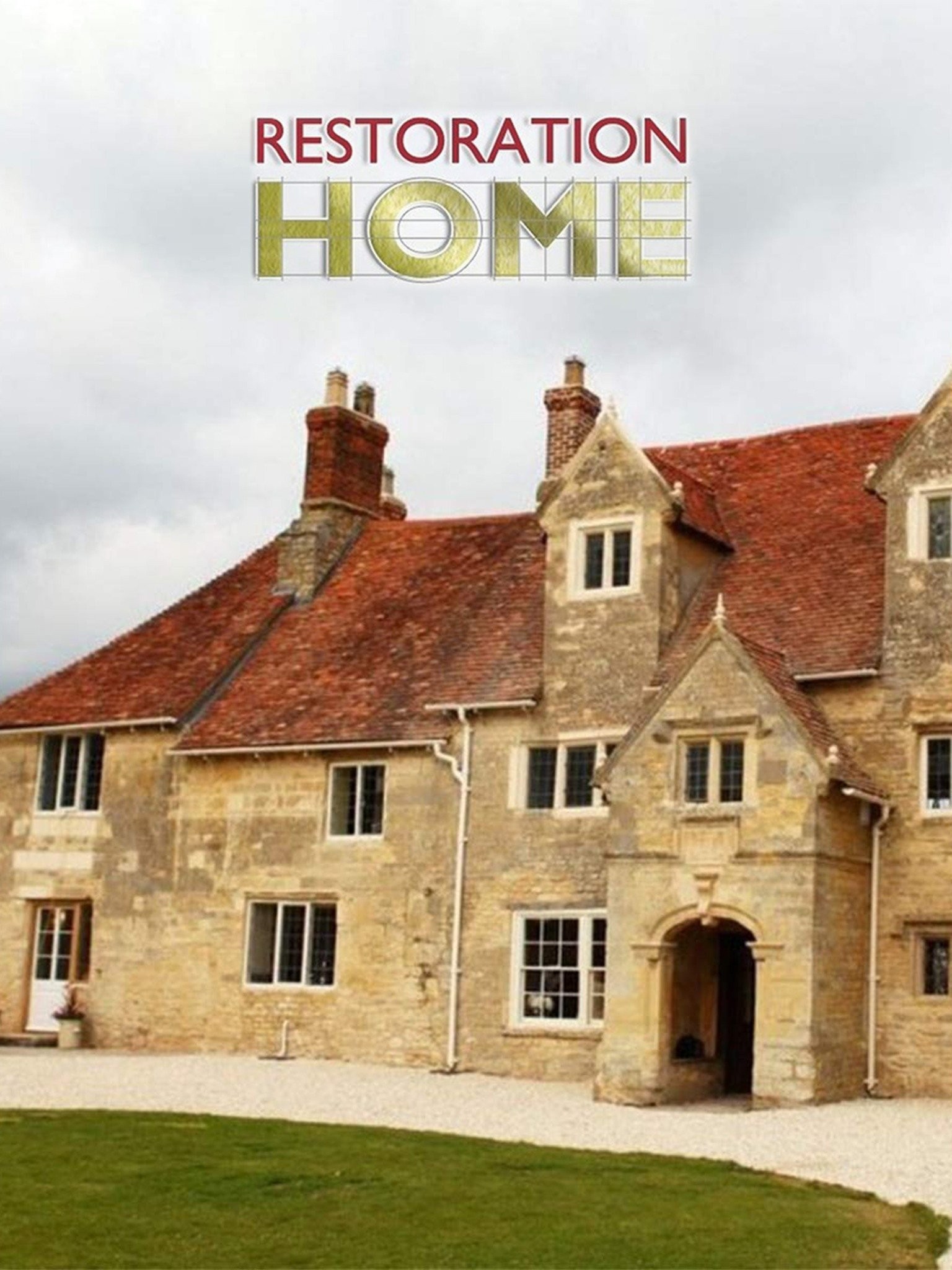 Restoration Home | Rotten Tomatoes