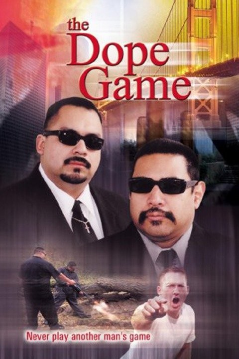 The Dope Game Pictures | Rotten Tomatoes