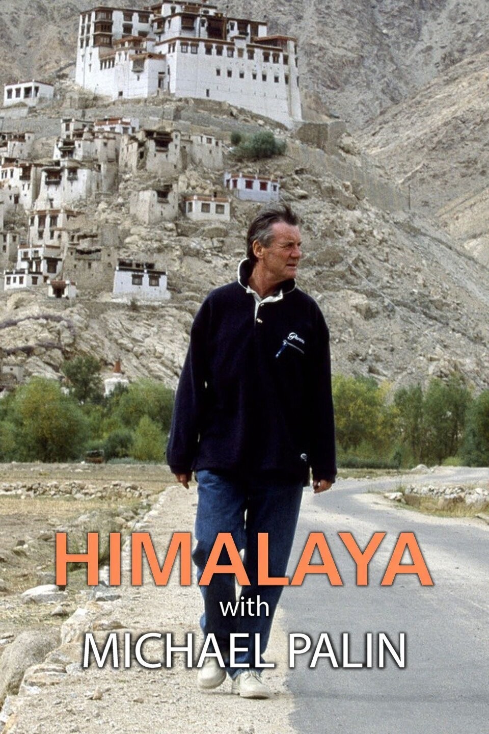 Himalaya With Michael Palin: Season 1 Pictures | Rotten Tomatoes