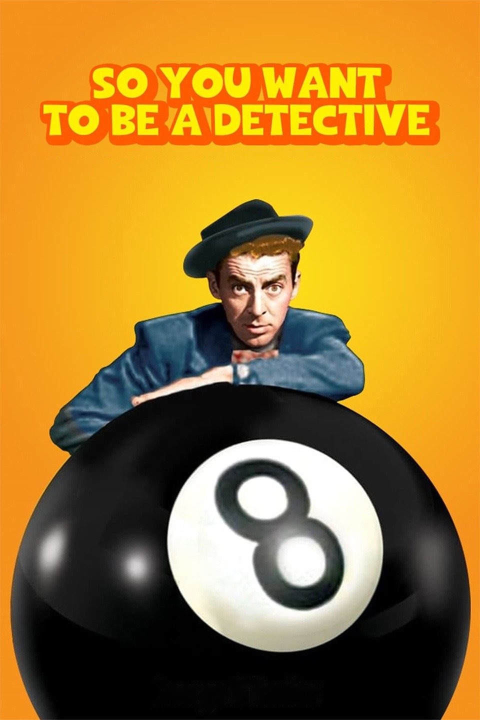 So You Want to Be a Detective | Rotten Tomatoes