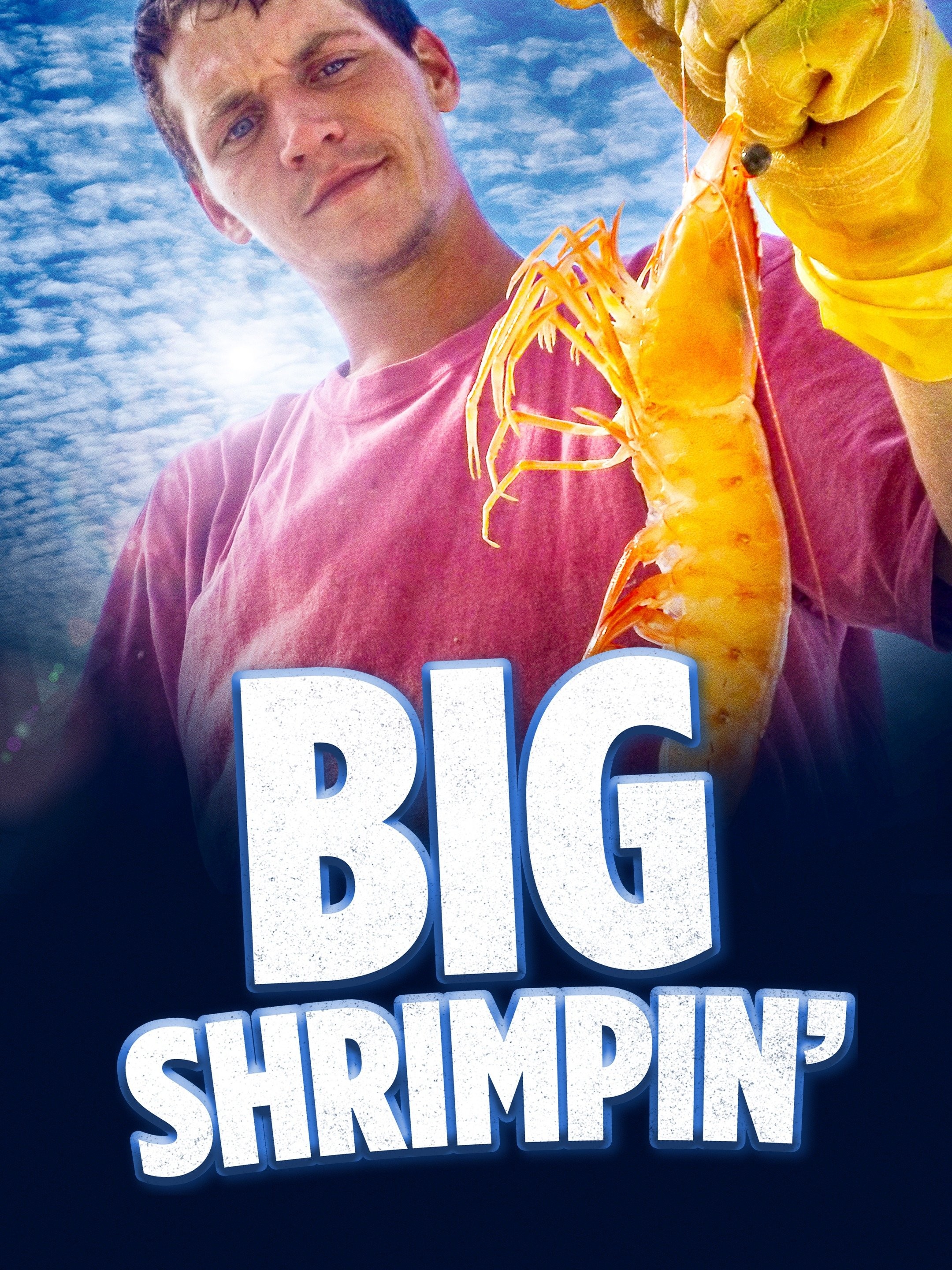 Big Shrimpin' Season 1 | Rotten Tomatoes