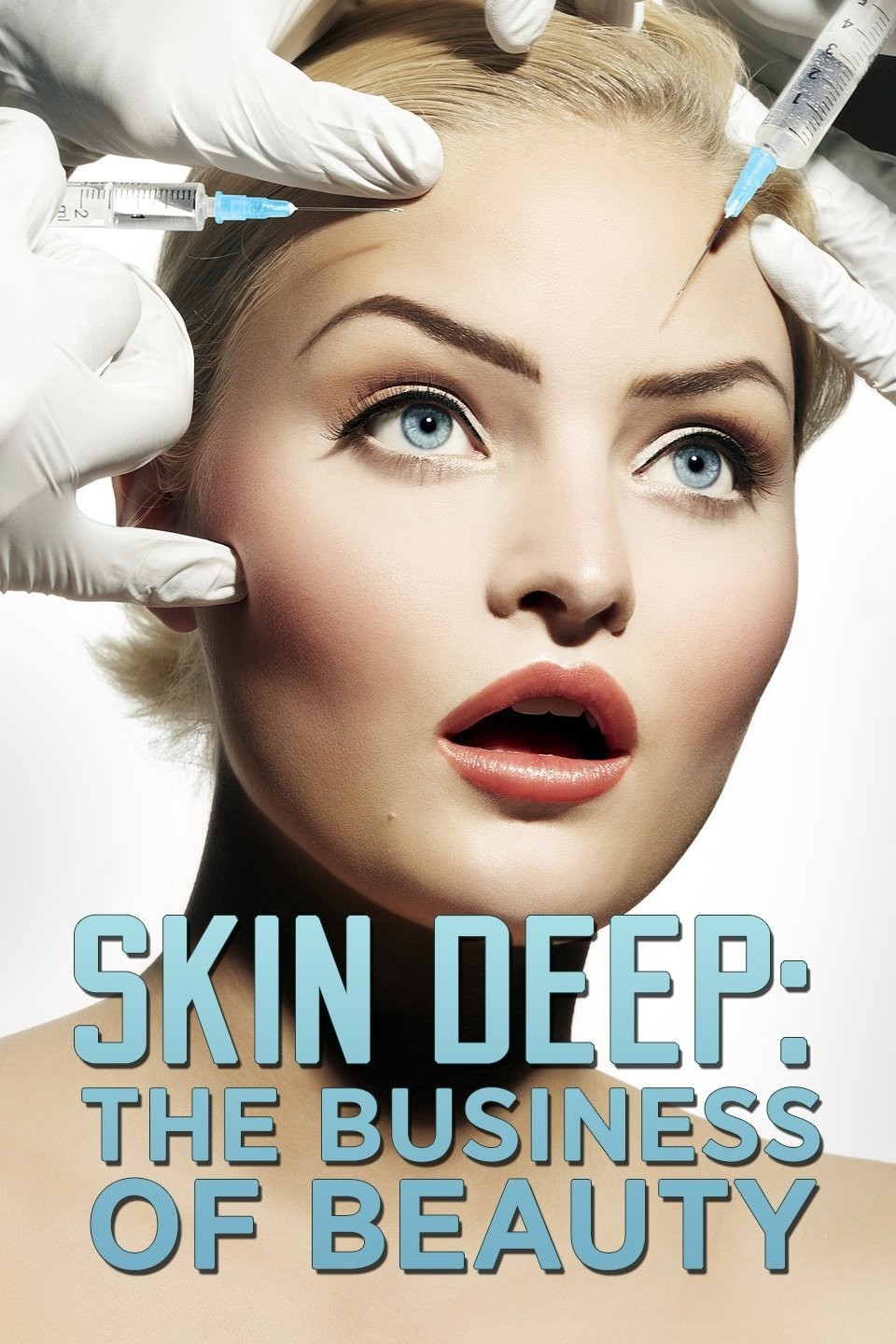 Skin Deep: The Business of Beauty - Rotten Tomatoes