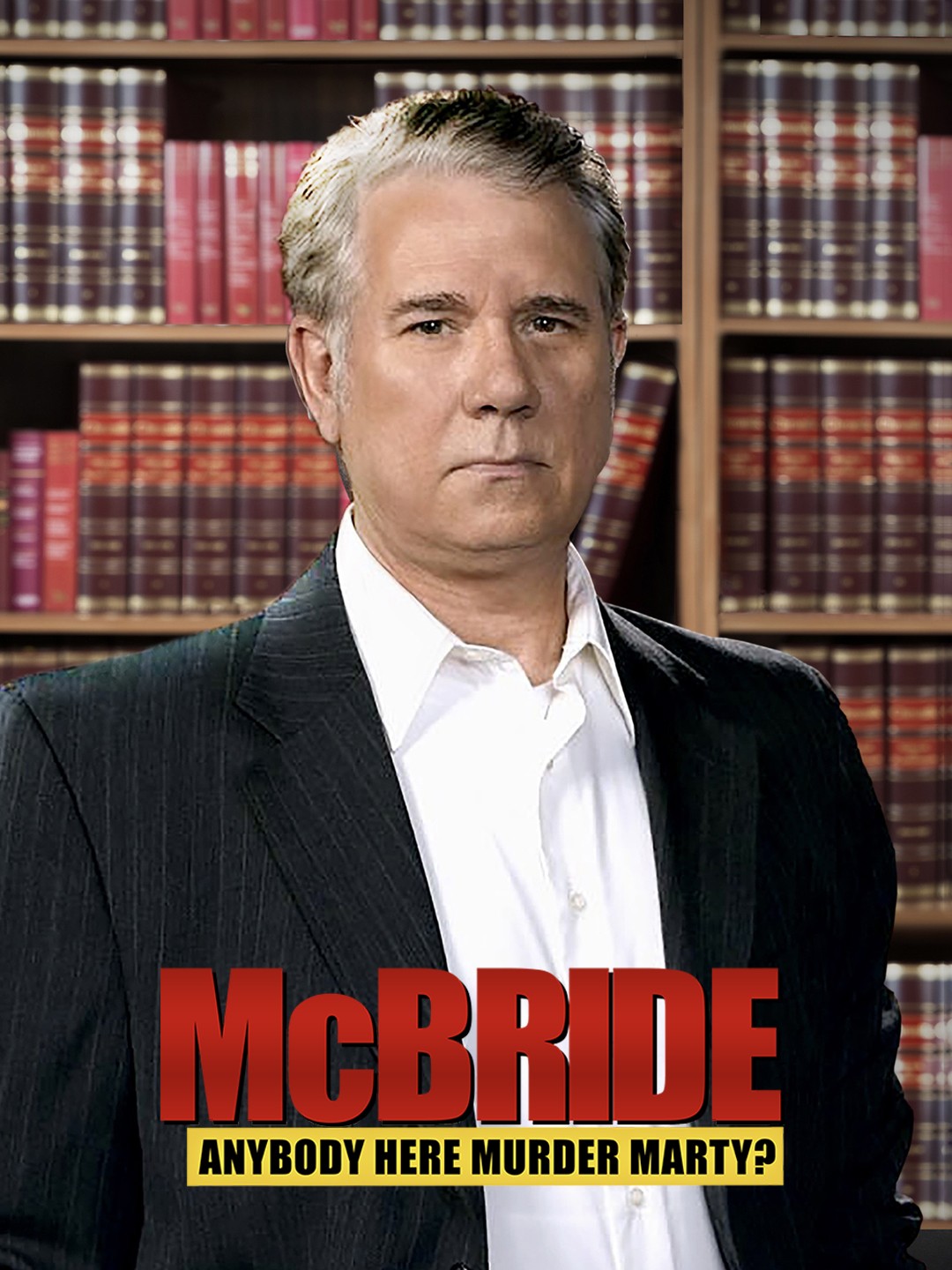 McBride: Anybody Here Murder Marty? Pictures | Rotten Tomatoes