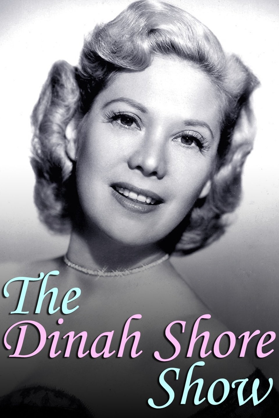 The Dinah Shore Show - Rotten Tomatoes