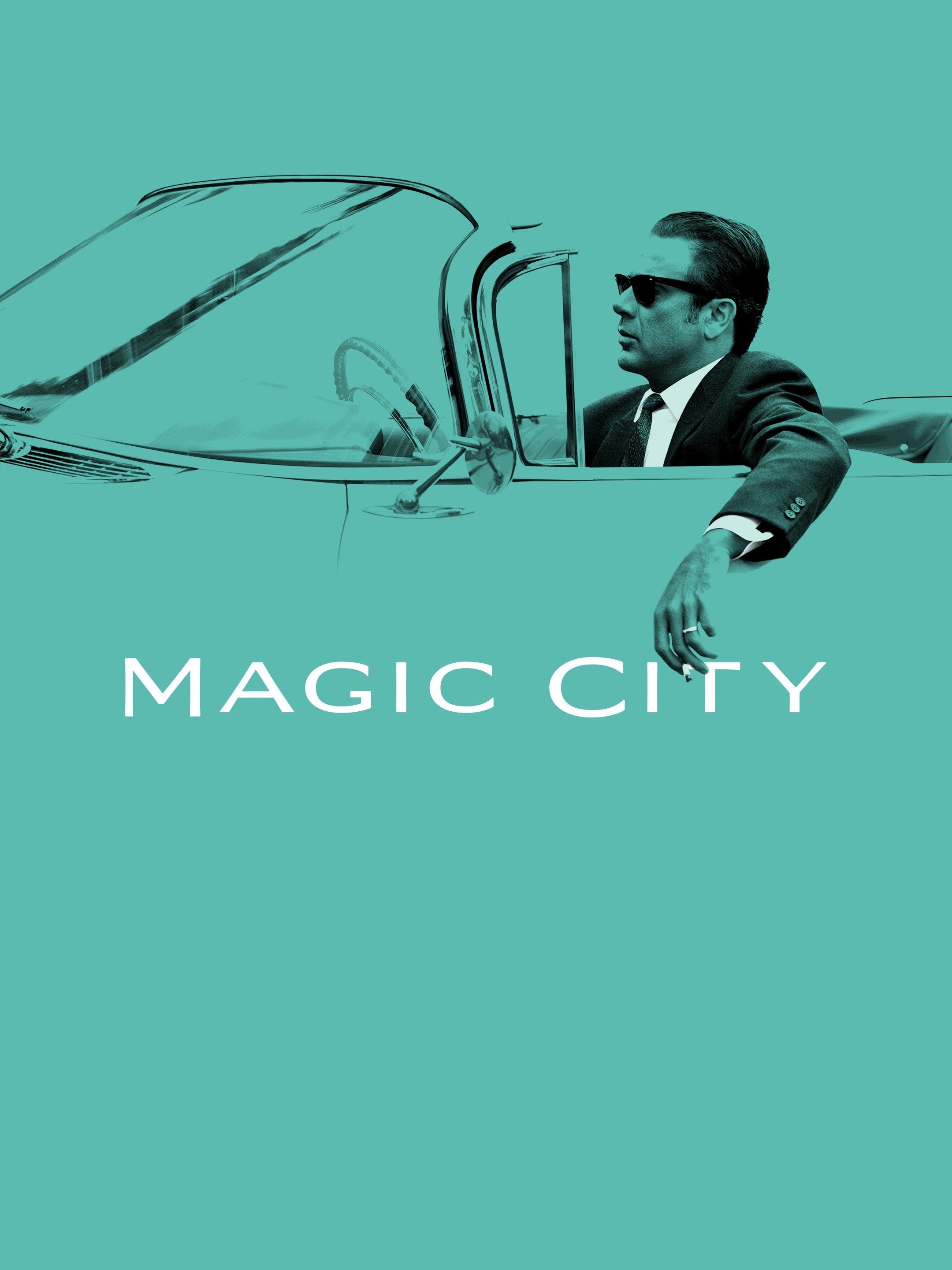 Magic City | Rotten Tomatoes