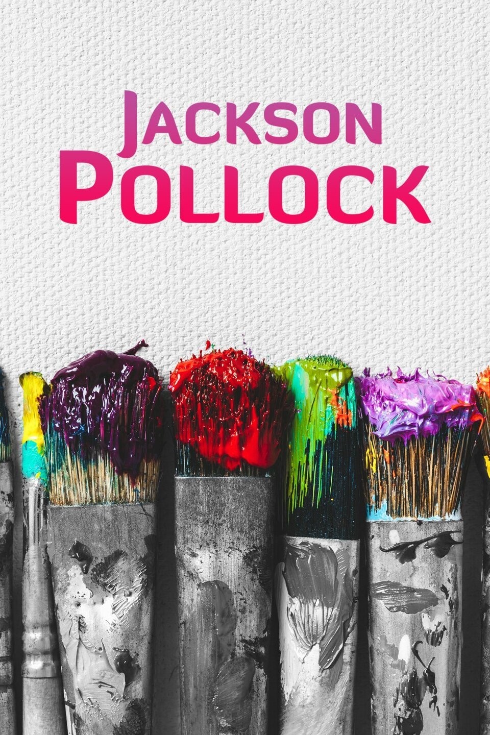 Jackson Pollock - Rotten Tomatoes