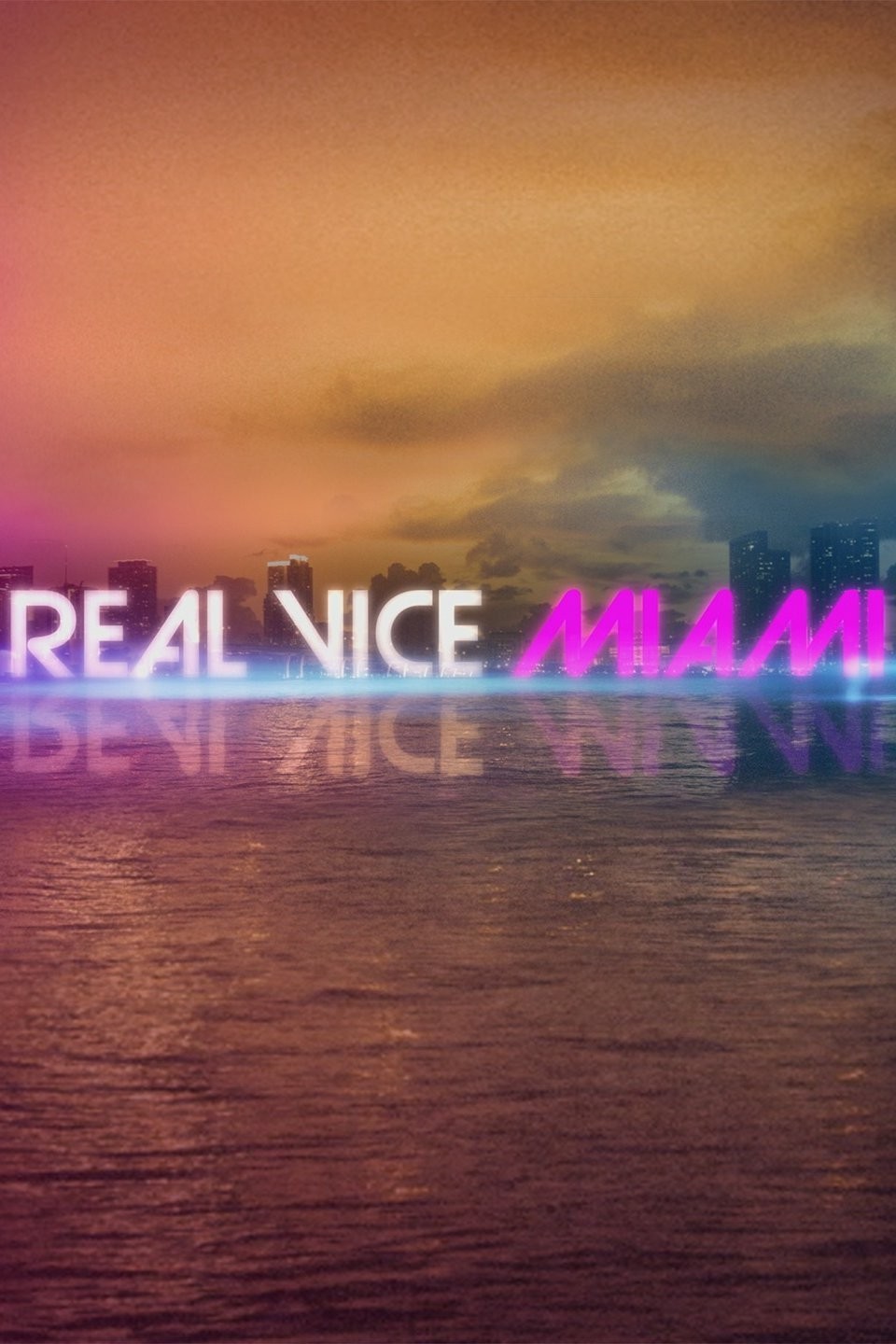 Real Vice: Miami Pictures | Rotten Tomatoes