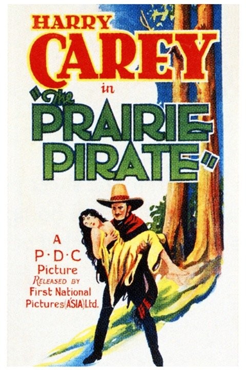 The Prairie Pirate Pictures | Rotten Tomatoes