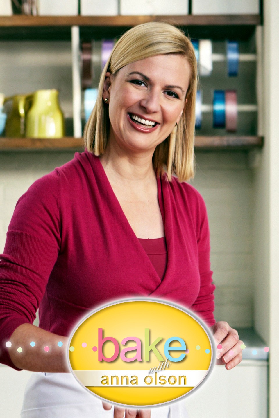 Bake With Anna Olson | Rotten Tomatoes