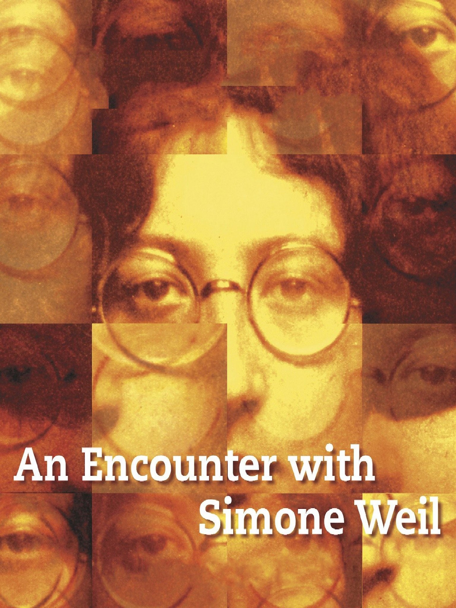 An Encounter With Simone Weil Pictures | Rotten Tomatoes