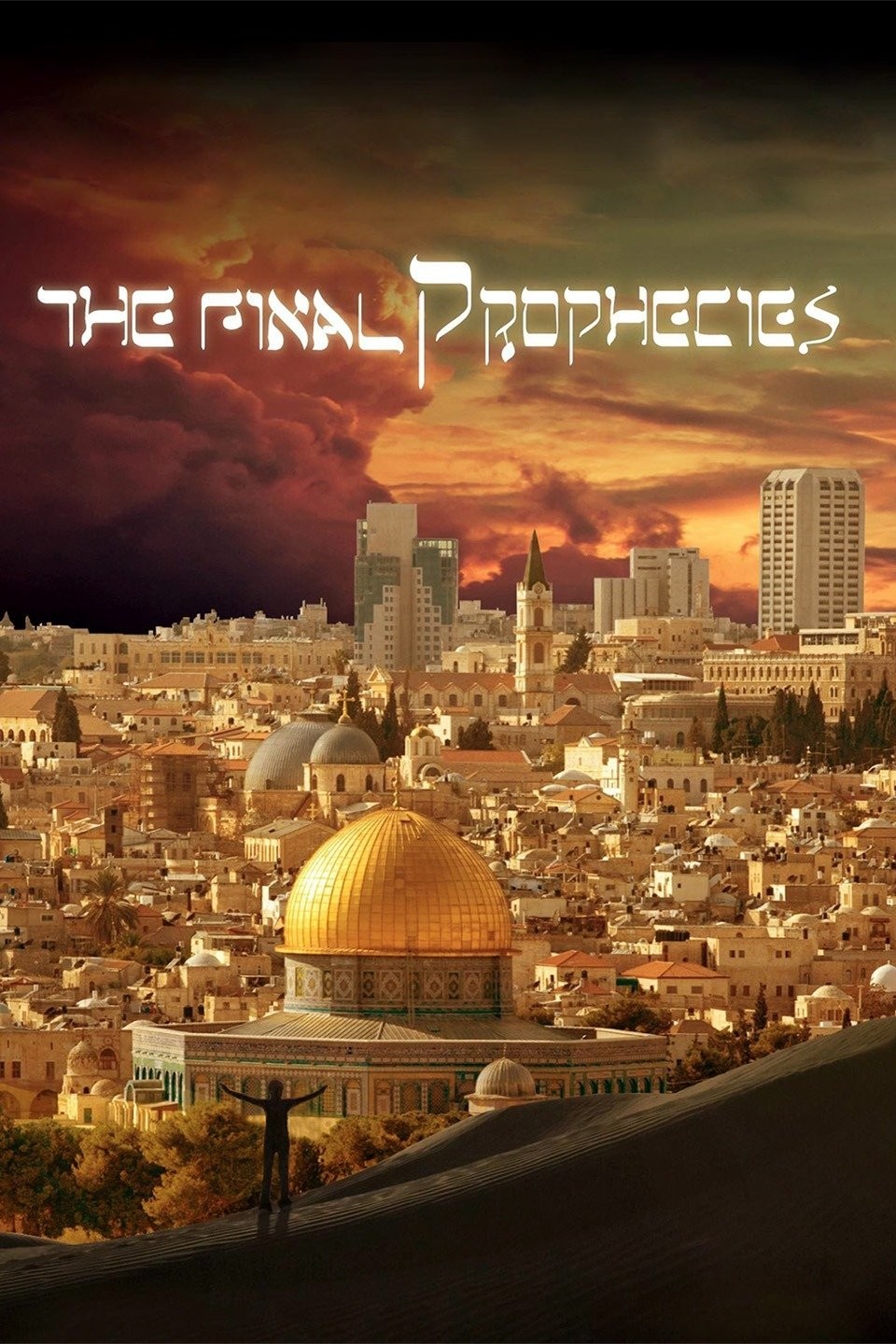 The Final Prophecies Pictures | Rotten Tomatoes