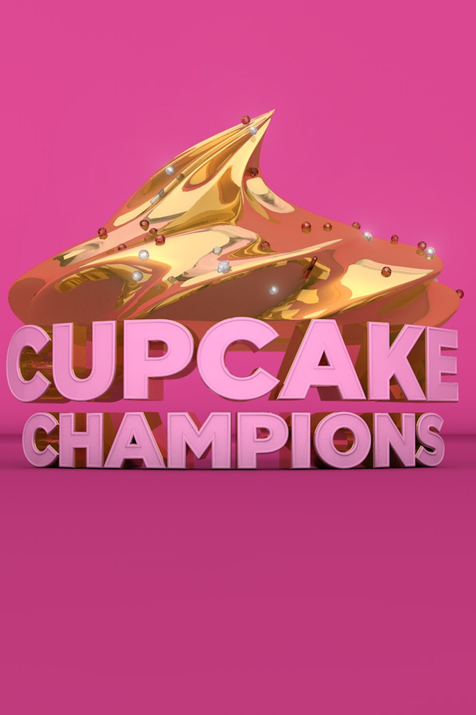 Cupcake Champions Season 1 | Rotten Tomatoes