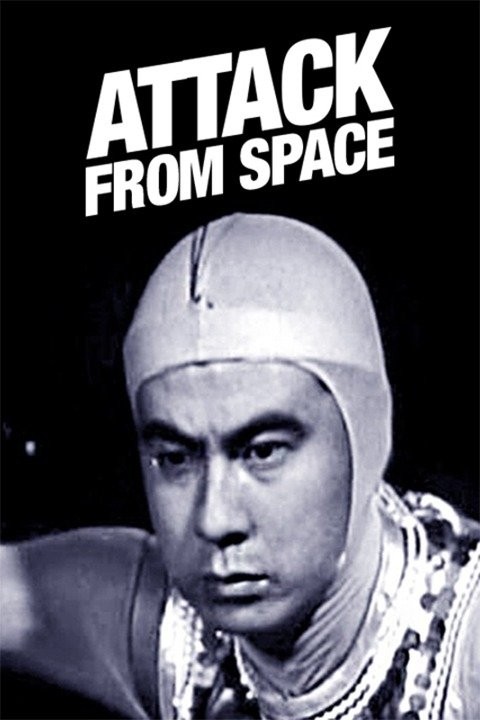 Attack From Space | Rotten Tomatoes