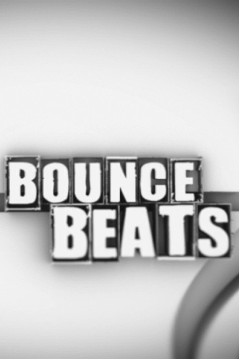 Bounce Beats | Rotten Tomatoes