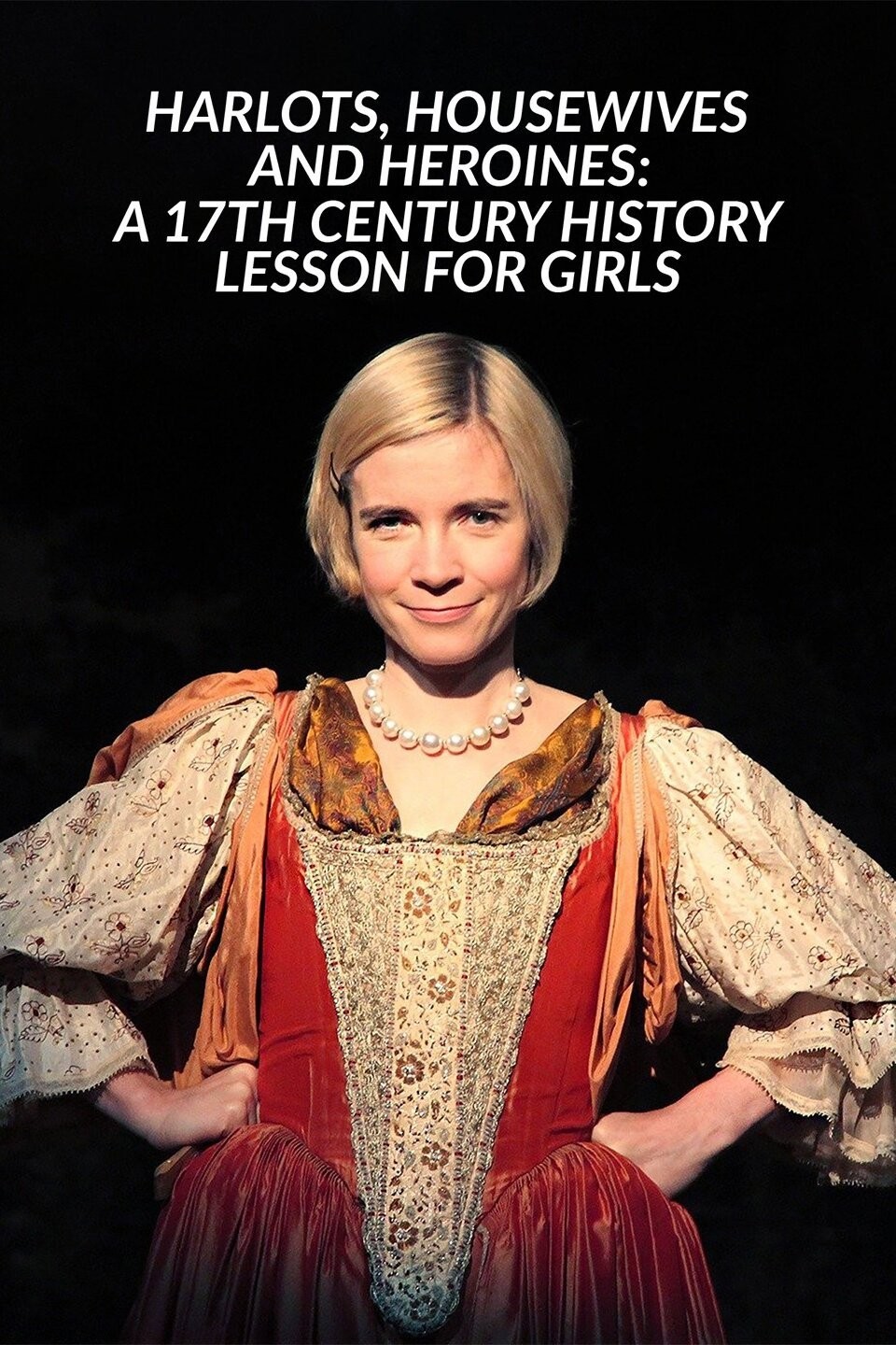 Harlots, Housewives and Heroines: A 17th Century History Lesson for ...