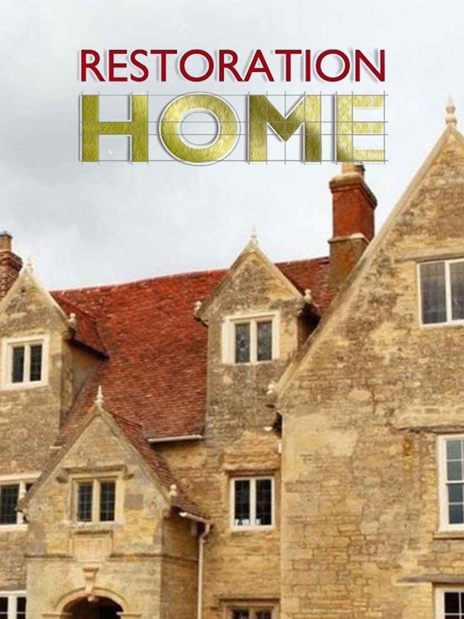 Restoration Home Season 2 | Rotten Tomatoes