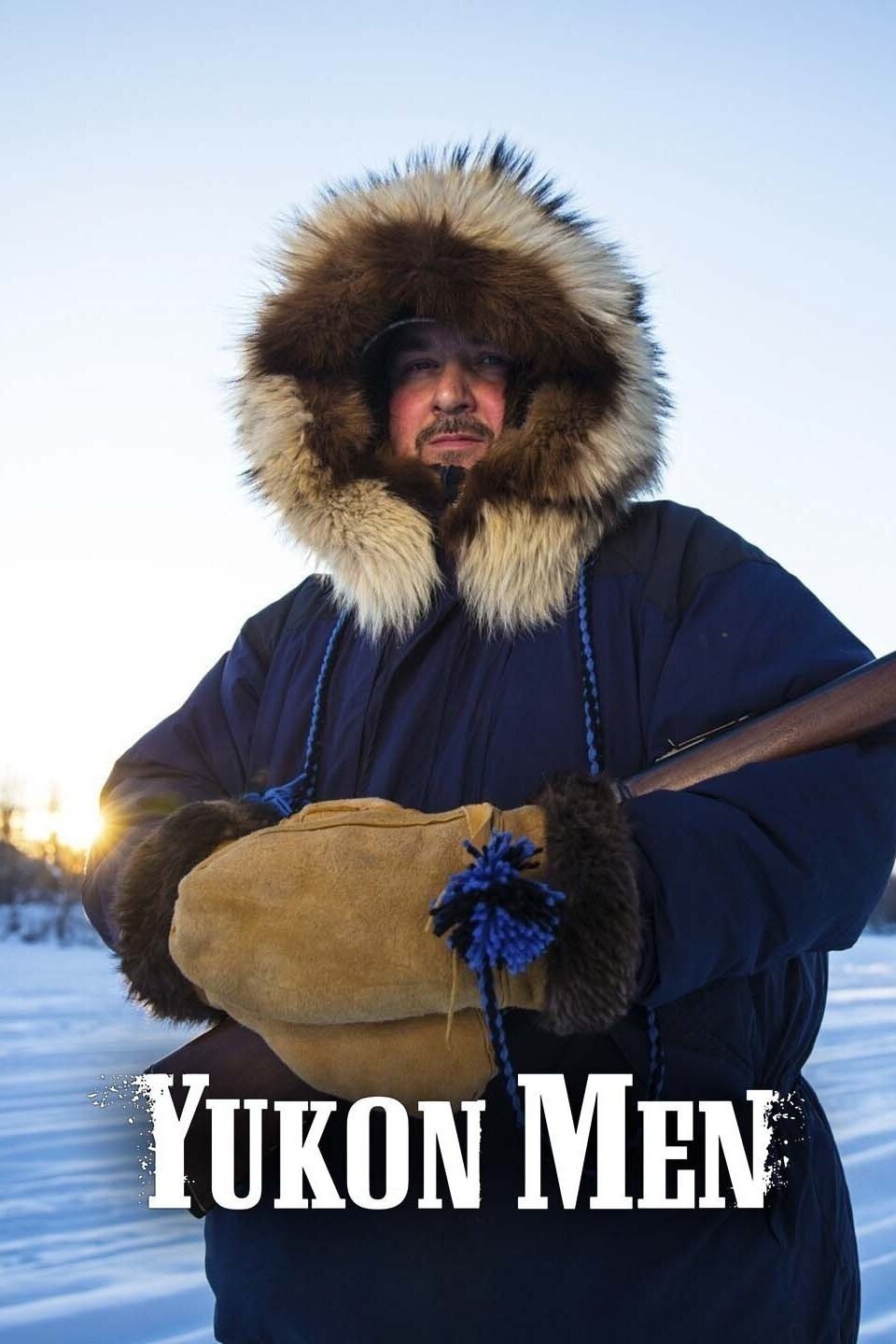 Yukon Men Season 1 | Rotten Tomatoes