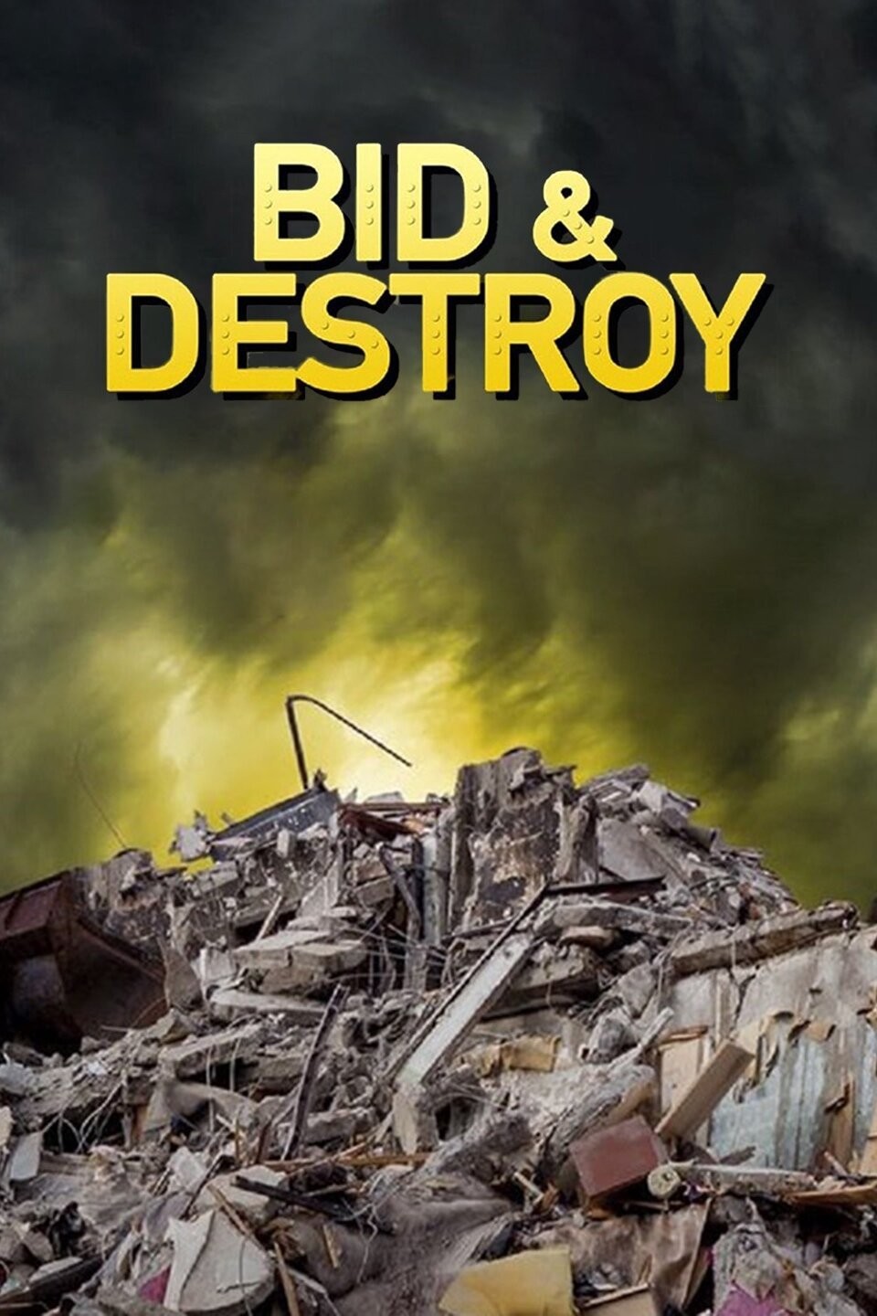 Bid & Destroy Season 1 | Rotten Tomatoes