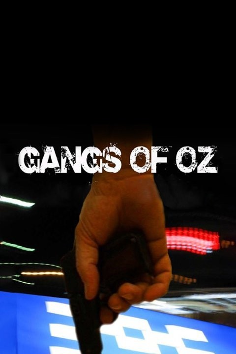 Gangs of Oz Pictures | Rotten Tomatoes