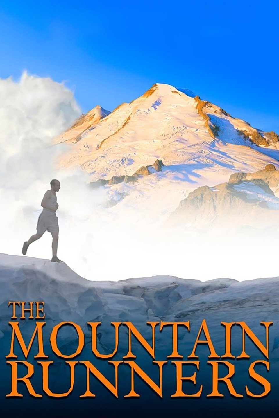 The Mountain Runners Pictures | Rotten Tomatoes