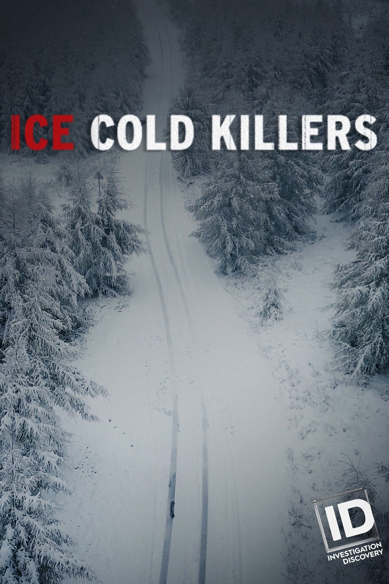 Ice Cold Killers | Rotten Tomatoes