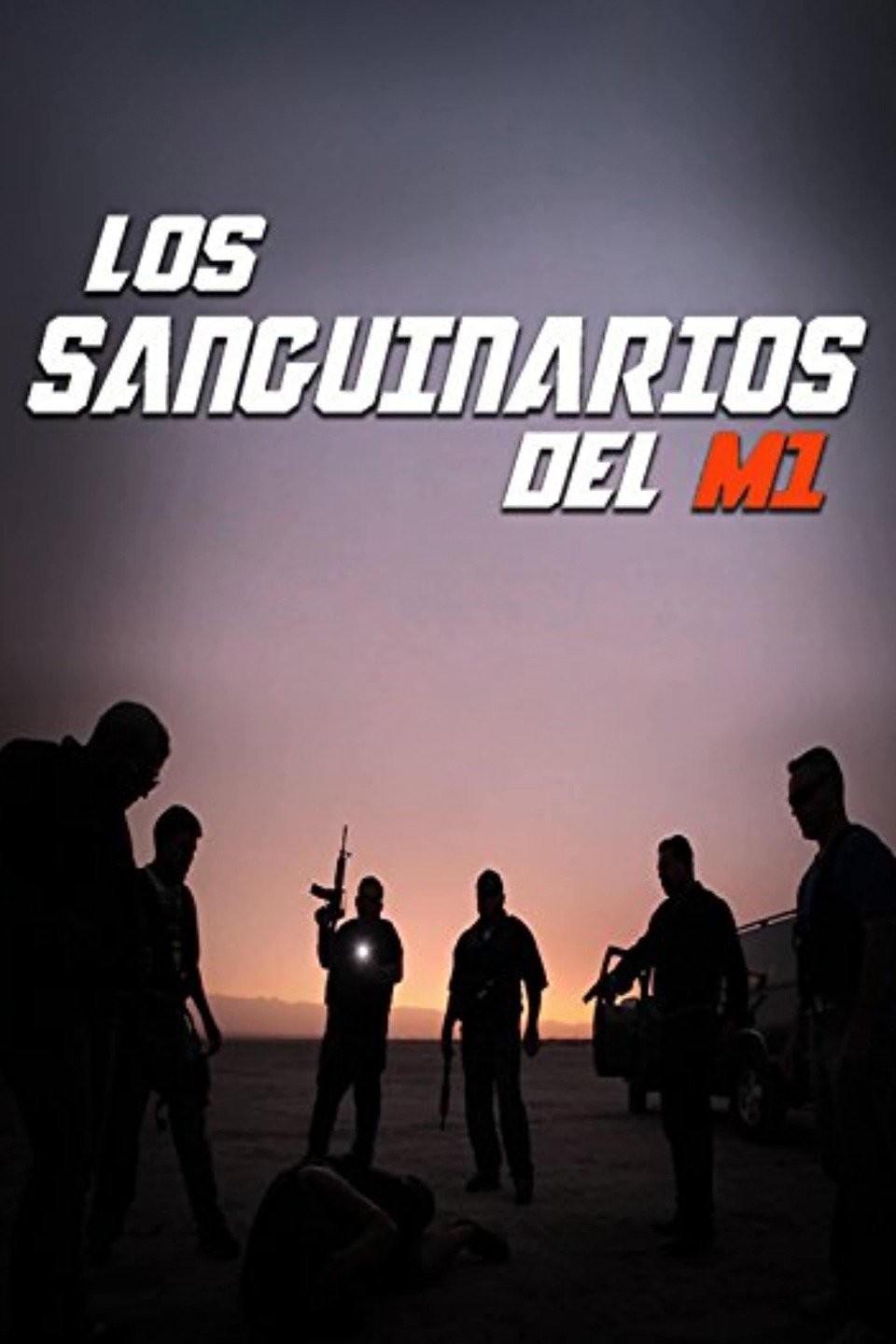 Los Sanguinarios Del M1 | Rotten Tomatoes