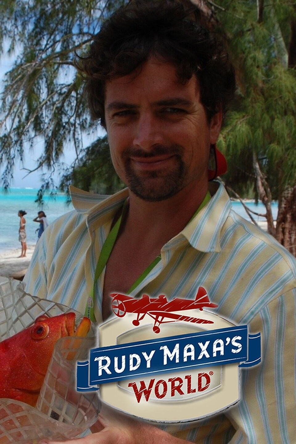 Rudy Maxa's World Season 3 | Rotten Tomatoes