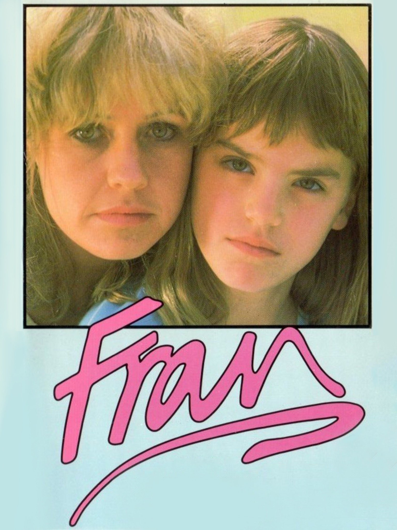 Fran Pictures | Rotten Tomatoes