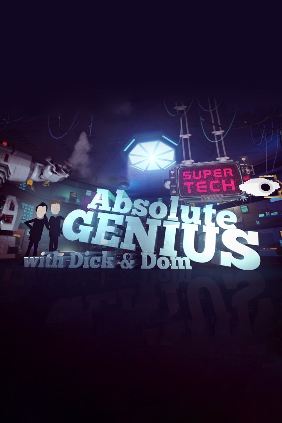 Absolute Genius With Dick and Dom: Season 1 Pictures | Rotten Tomatoes