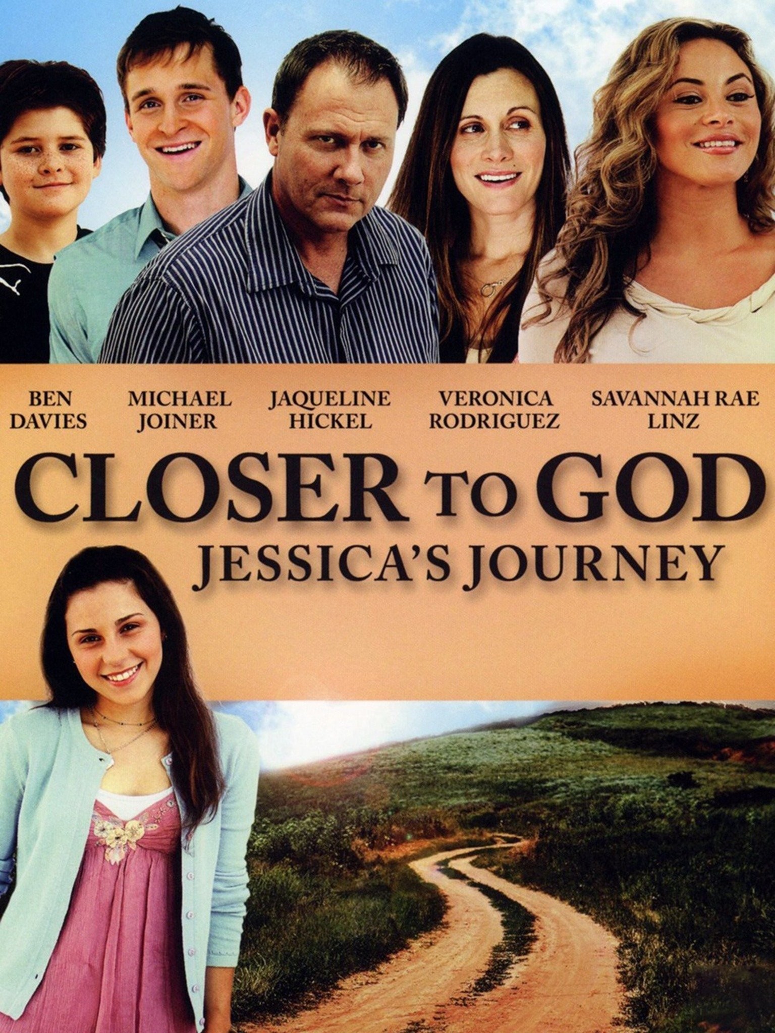 Closer to God: Jessica's Journey Pictures | Rotten Tomatoes