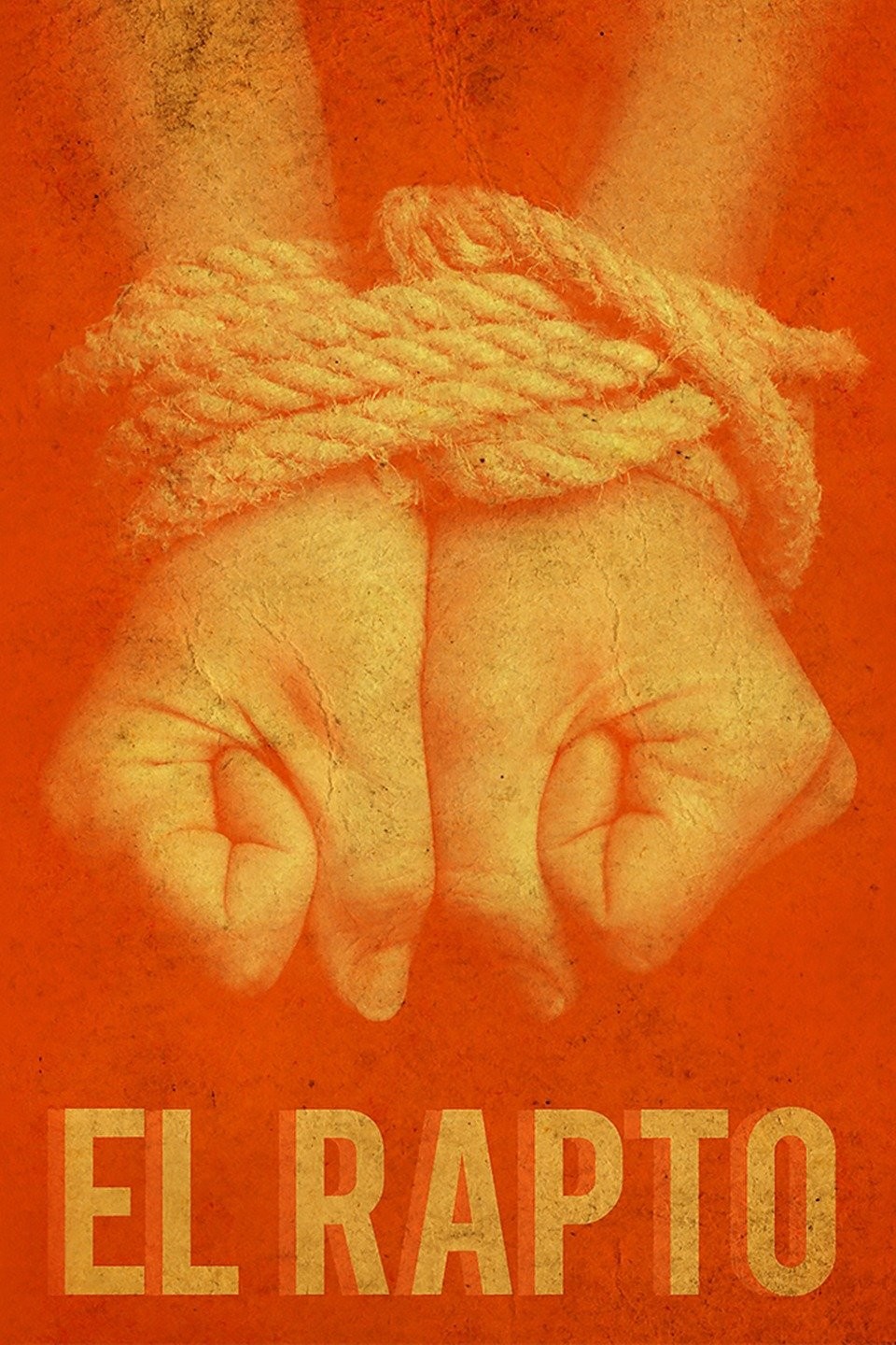 El rapto | Rotten Tomatoes