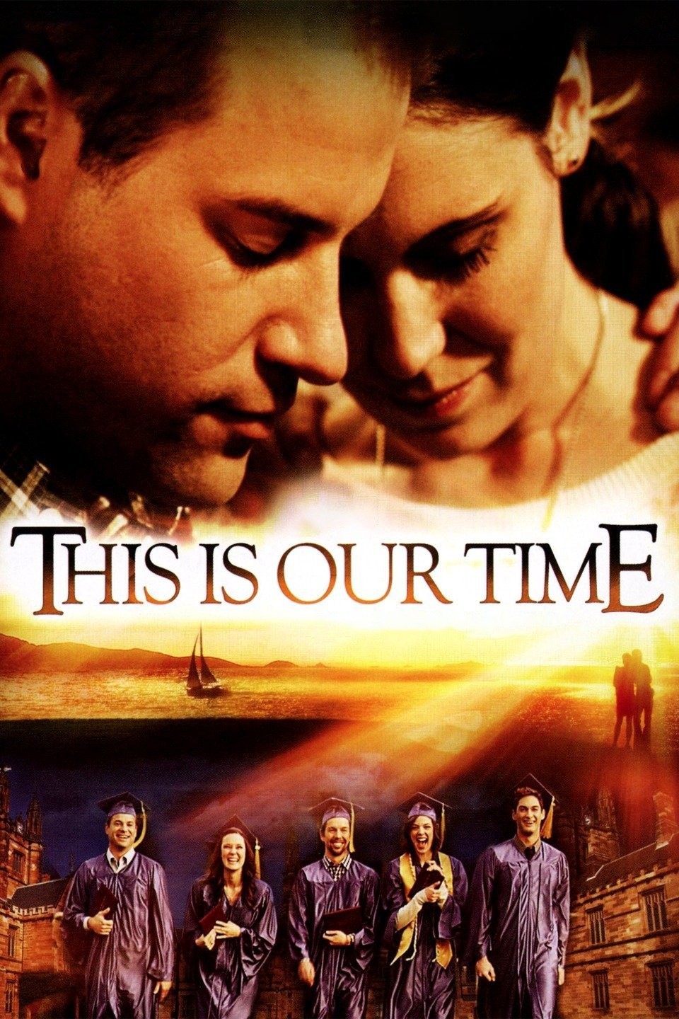 This Is Our Time Pictures | Rotten Tomatoes