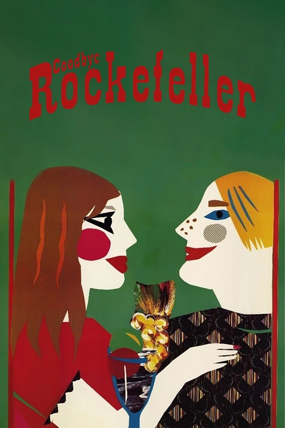 Goodbye Rockefeller | Rotten Tomatoes
