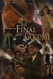 The Final Goodbye - Movie Reviews | Rotten Tomatoes