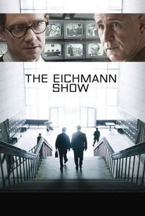 The Eichmann Show (2015) | Rotten Tomatoes