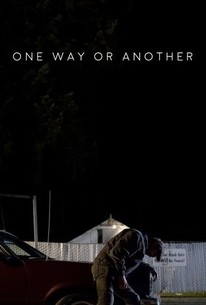 One Way or Another (2018) | Rotten Tomatoes