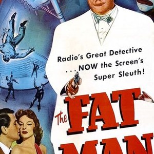 The Fat Man - Rotten Tomatoes