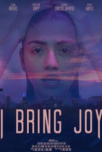 I Bring Joy | Rotten Tomatoes