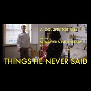 Things He Never Said - Rotten Tomatoes