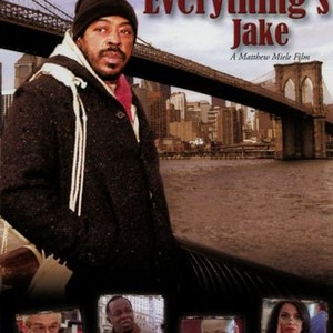 Everything's Jake - Rotten Tomatoes