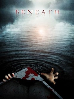 Movie Review Beneath 2013 Horror News Horror Interviews