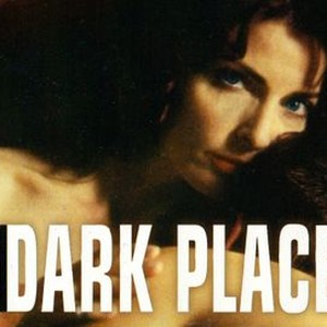 In Dark Places - Rotten Tomatoes